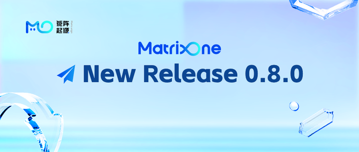 MatrixOne 0.8.0 开放公测啦！ - 知乎