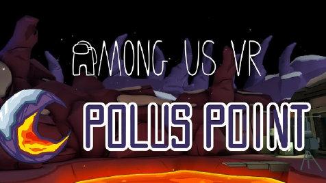 《Among Us VR》推出新地图“Polus Point” - 知乎