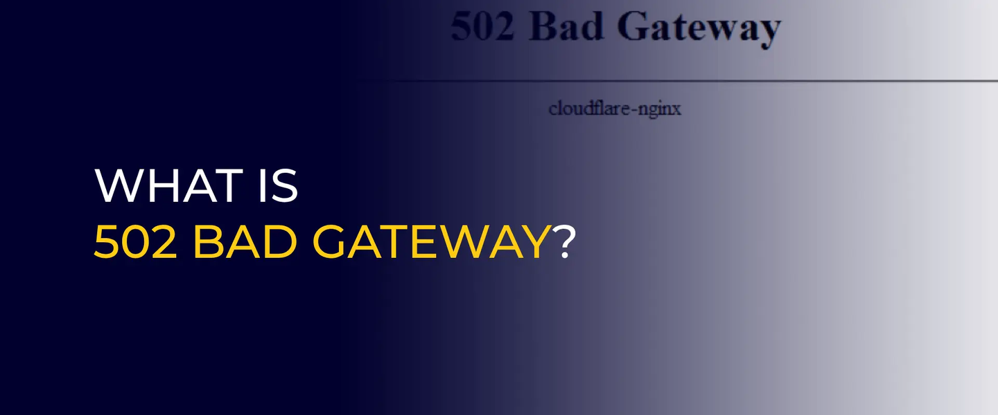 502 Bad Gateway是什么意思？常见原因与解决方法解析 - 知乎