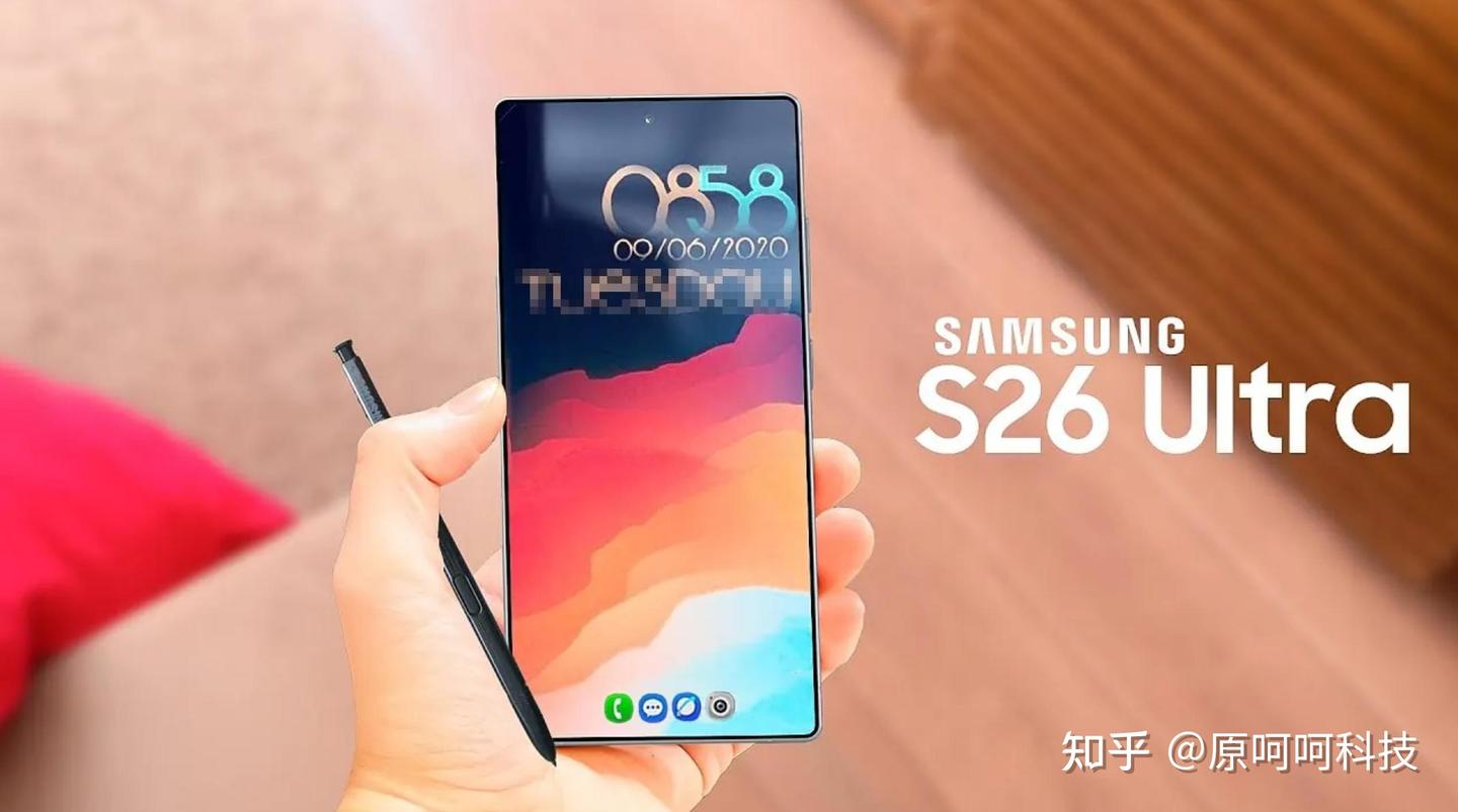 最强旗舰之一？三星 Galaxy S26 Ultra细节曝光：大底主摄、远摄升级、自曝新变化 - 知乎