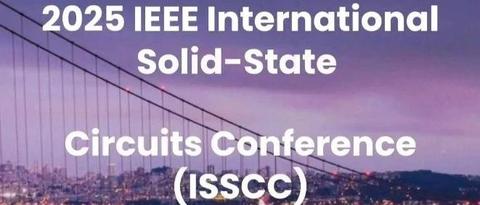 ISSCC 2025放榜，内地+港澳共90+篇 - 知乎