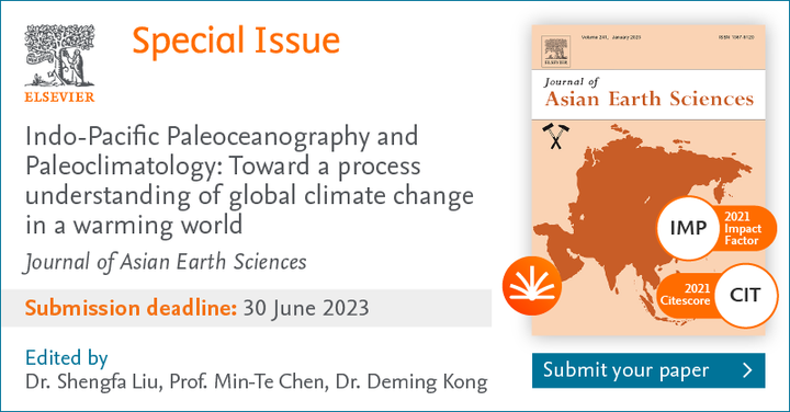专题征稿｜Journal of Asian Earth Sciences新专题诚邀您投稿 - 知乎