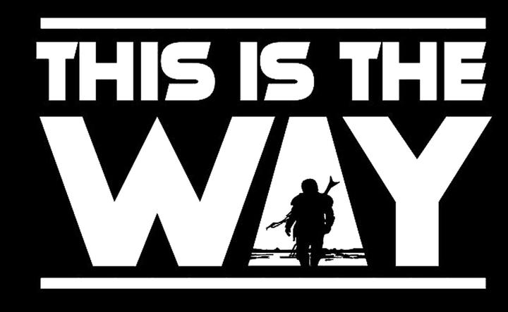 美剧《曼达洛人》中的台词“This is the Way ”应当如何翻译？ - 知乎