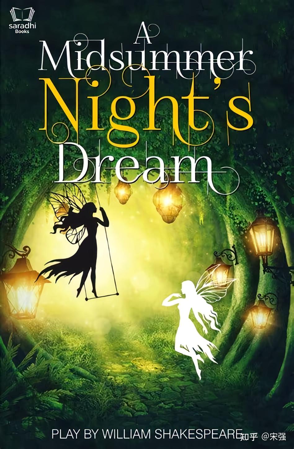 William Shakespeare(威廉·莎士比亚)《A Midsummer Night's Dream》《仲夏夜之梦》深度解析 - 知乎
