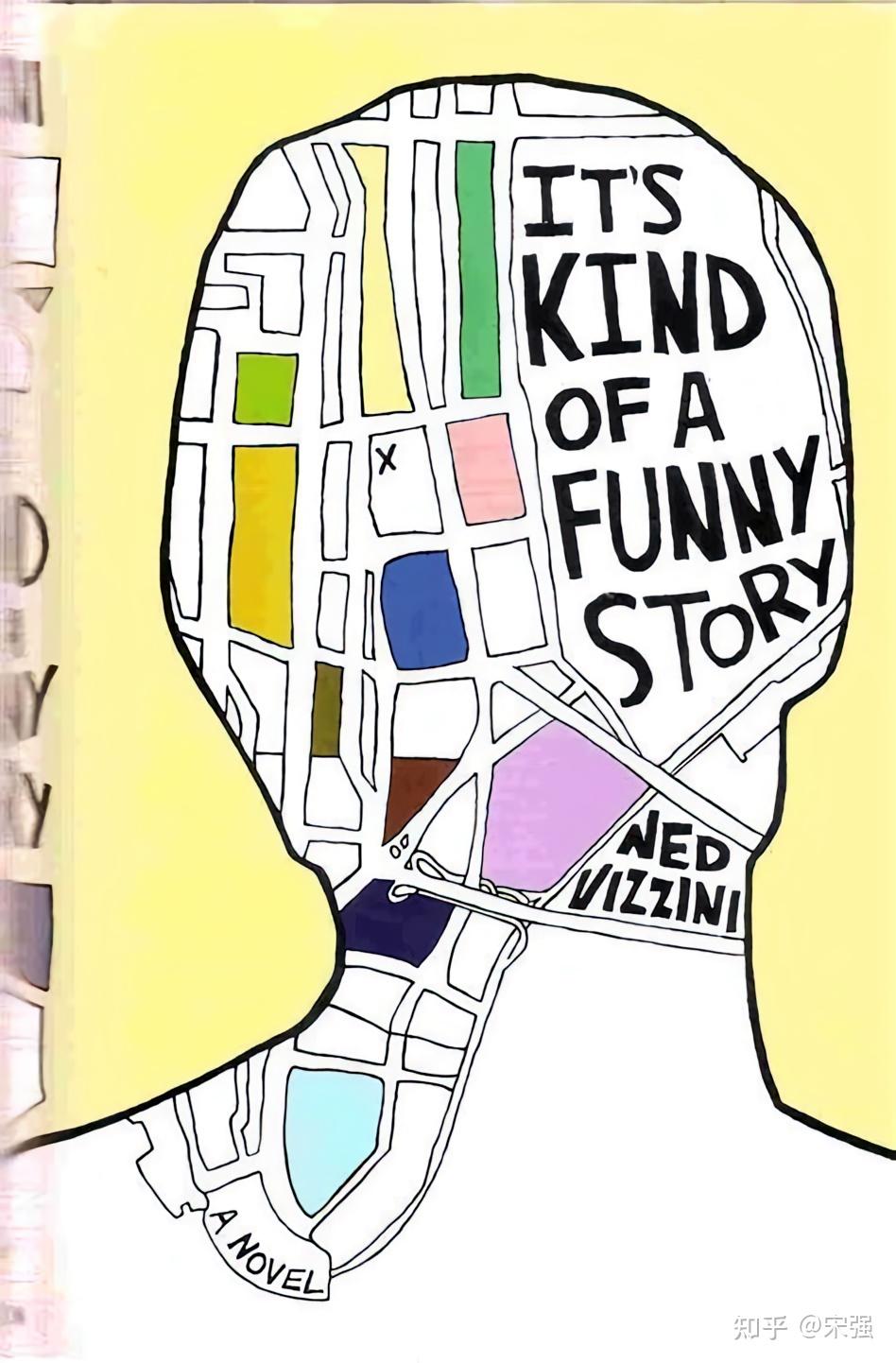 Ned Vizzini(内德·维齐尼)《It’s Kind of a Funny Story》《这是一个有点有趣的故事》深度解析 - 知乎