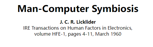 【从0入门HCI科研 #3 】- Man-Computer Symbiosis 原文翻译 - 知乎