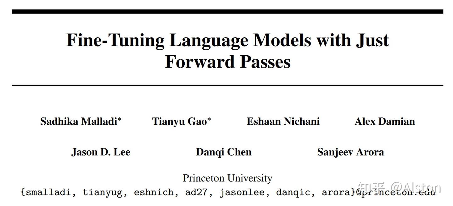 Fine-Tuning Language Models with Just Forward Passes - 知乎