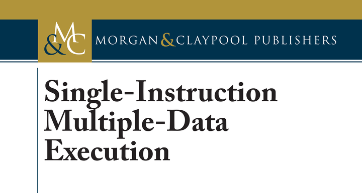 Single-Instruction Multiple-Data Execution 读书笔记 - 知乎