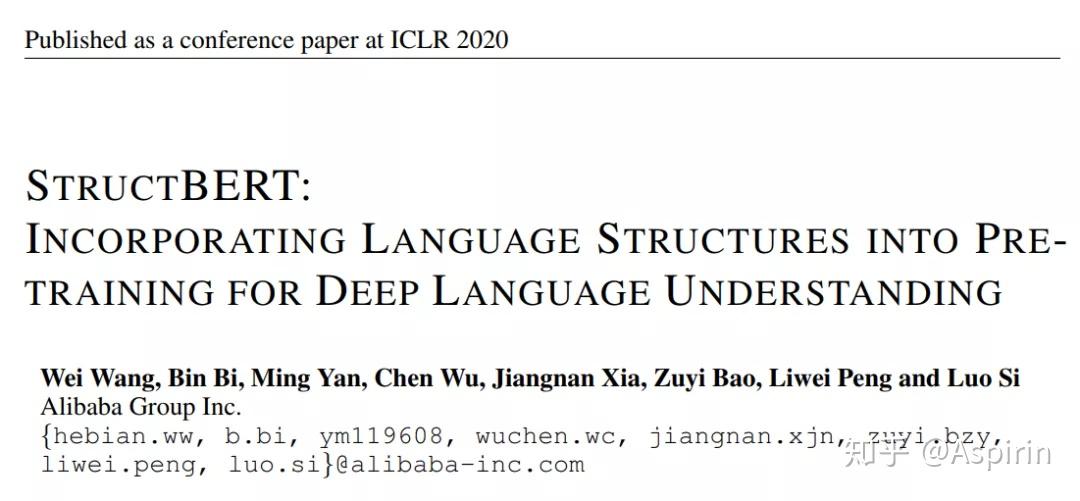ICLR2020 | StructBERT : 融合语言结构的BERT模型 - 知乎