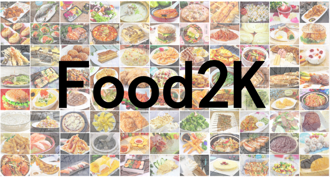 顶刊TPAMI 2023！Food2K：大规模食品图像识别 - 知乎