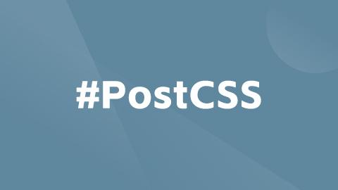 探索PostCSS：打造定制化、前瞻性的现代CSS开发工作流 - 知乎
