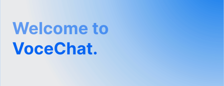 VoceChat初次使用体验 - 知乎