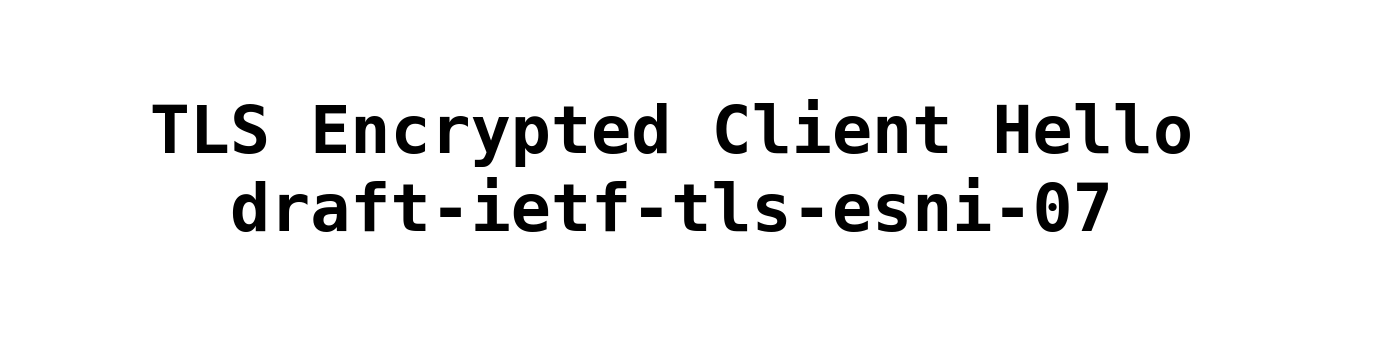 学习：TLS Encrypted Client Hello（部分摘选）