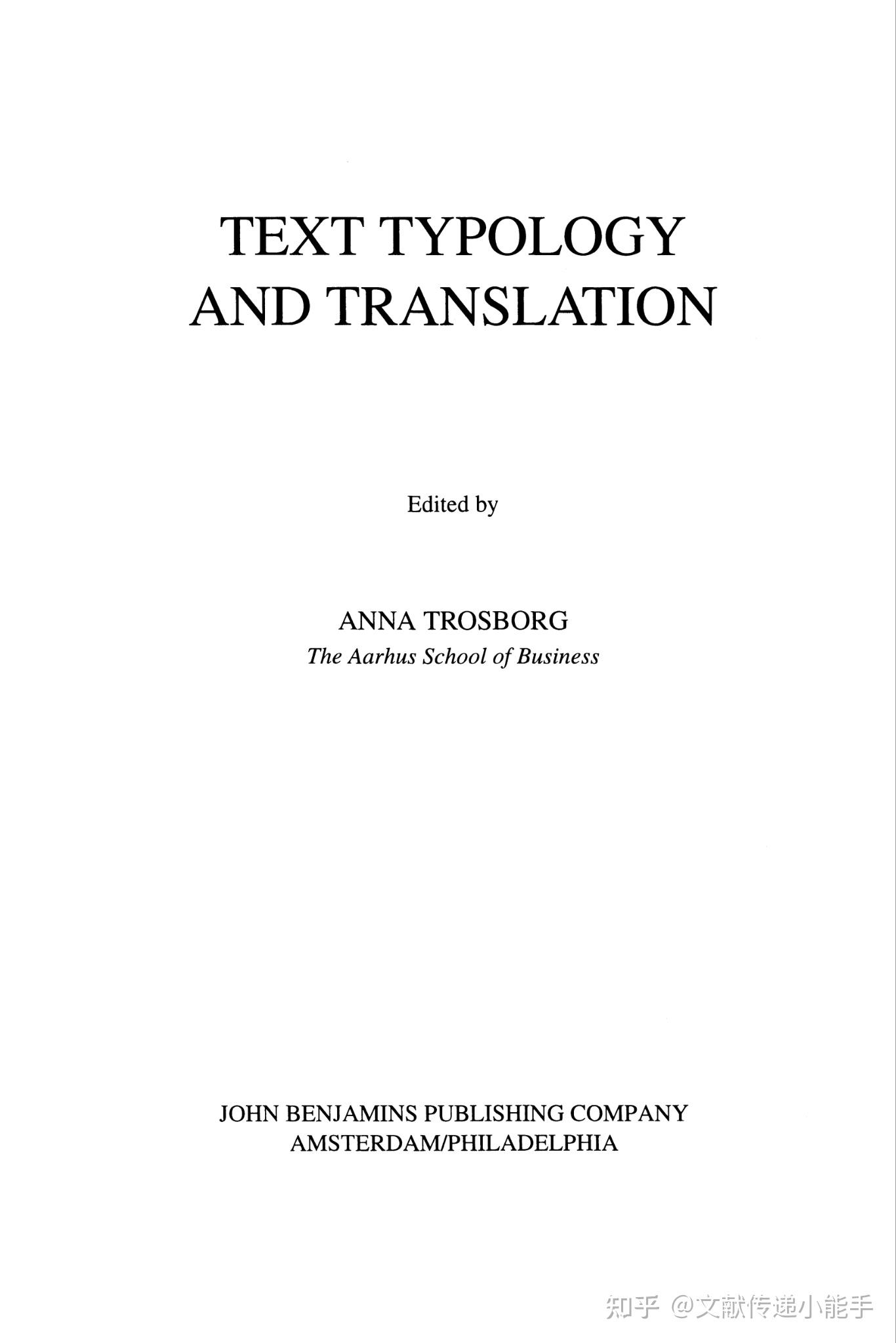 乔斯勃格编,文本类型与翻译,英文版,Text typology and translation edited by Trosborg ...