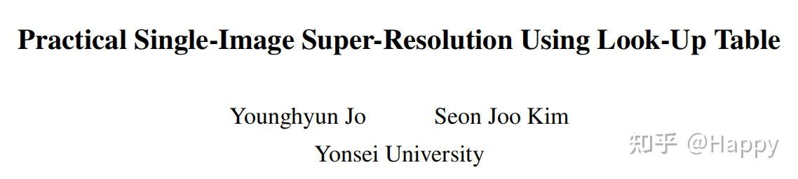 SR-LUT | 比bicubic还快的图像超分，延世大学提出将查找表思路用于图像超分 - 知乎