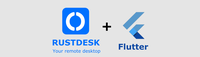 RustDesk 桌面版本从 Sciter 切换到 Flutter Desktop - 知乎