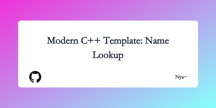 Modern C++ Template: Name Lookup - 知乎