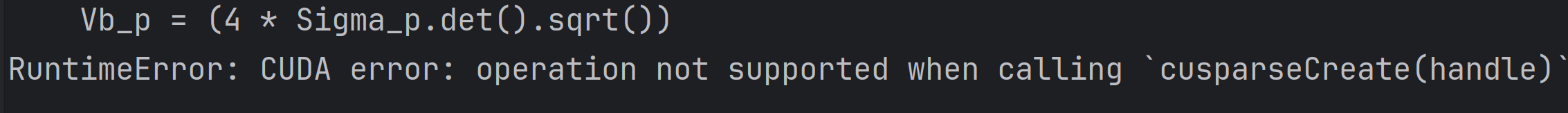 RuntimeError: CUDA error: operation not supported when calling `cusparseCreate(handle)` - 知乎