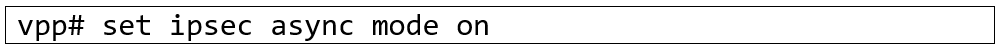 同步异步你说了算：VPP的异步Crypto框架 - 知乎
