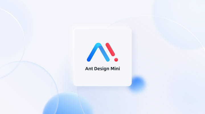 Ant Design Mini 支持微信小程序啦！ - 知乎