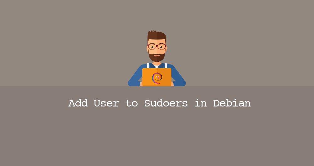 如何在 Debian 12 Linux 中向 sudo 组添加用户 - 知乎