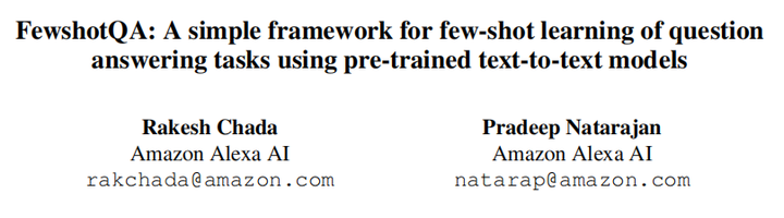 FewshotQA: A simple framework for few-shot learning of question answering tasks using pre ...