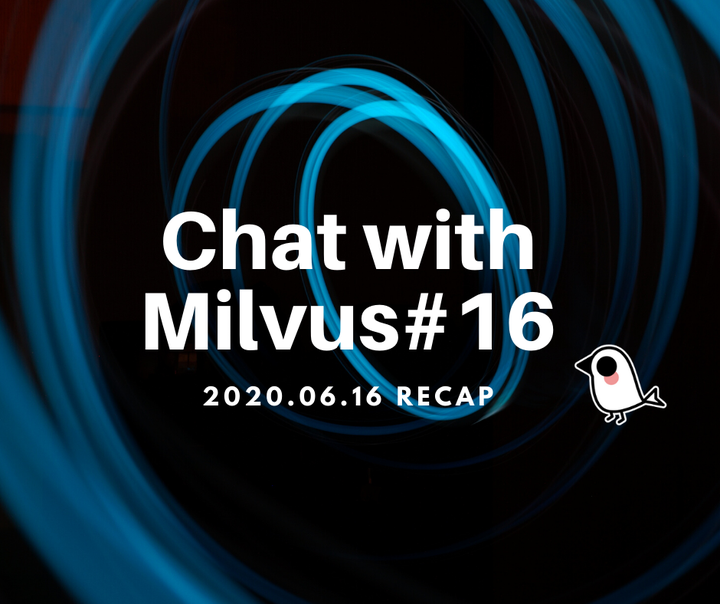 Chat with Milvus #16-v0.10.0 & 用 ES 做图片搜索？ - 知乎