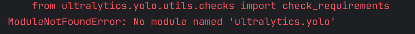 ModuleNotFoundError: No module named 'ultralytics.yolo' - 知乎