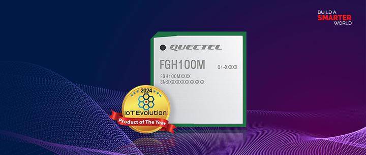 移远通信Wi-Fi HaLow 模组FGH100M荣获IoT Evolution World 2024年度IoT产品奖 - 知乎