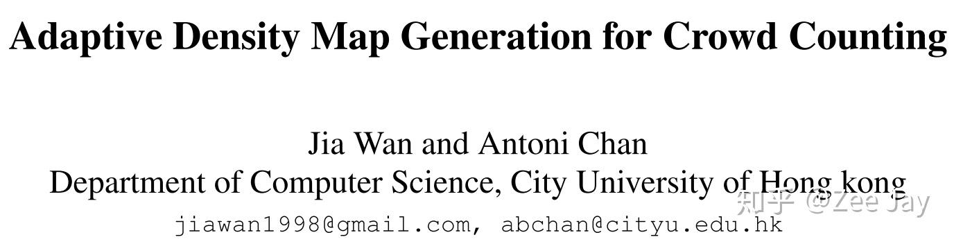 [Crowd_Counting]-Adaptive_density_map-ICCV2019 - 知乎