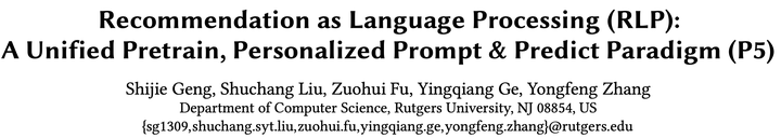 P5 | NLP模型一统推荐系统? 谈新型推荐系统建模范式 - 知乎