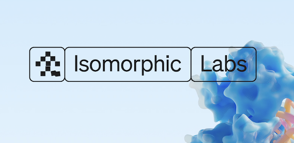 Isomorphic Labs：DeepMind 创始人再创业，打造制药界的 TSMC - 知乎