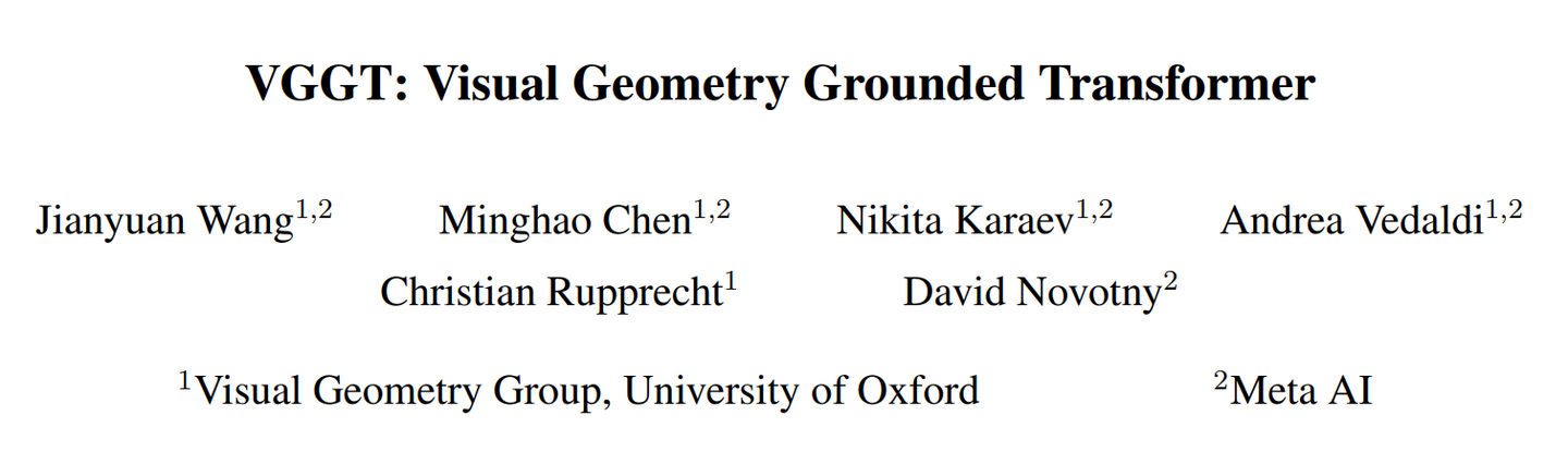 【已被公布为 CVPR 2025 最佳论文!】CVPR 2025 论文推荐 ：VGGT，快速 3D 重建新范式 - 知乎