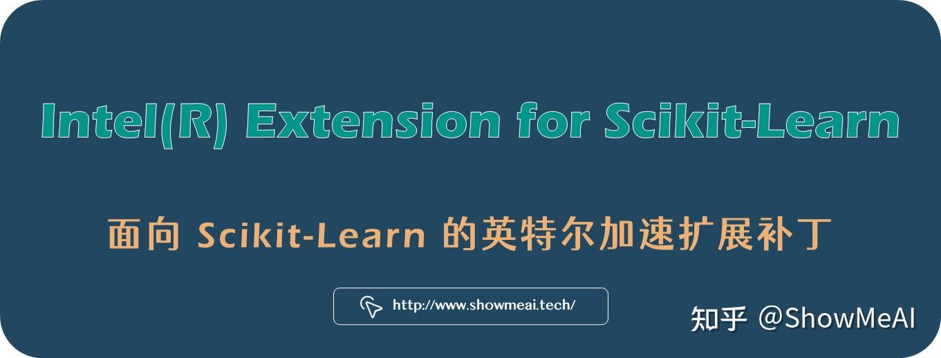 机器学习模型太慢？来看看英特尔(R) 扩展加速 ⛵ - 知乎