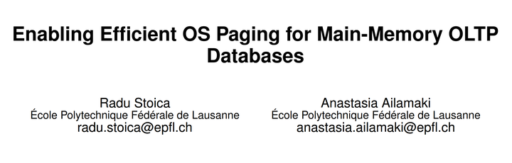 简谈论文：Enabling Efficient OS Paging for Main-Memory OLTP Databases - 知乎