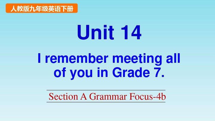 人教版初中英语九年级全册《Unit 14 Section A Grammar focus 4a—4b》优质课公开课课件、教案 - 知乎