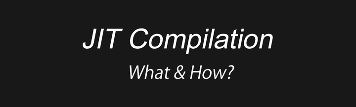 JIT Compilation：理解与实现 - 知乎