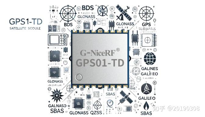 GPS01-TD模块：四模GPS定位导航的全面解决方案 - 知乎