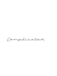 Complicated（歌词） - 知乎