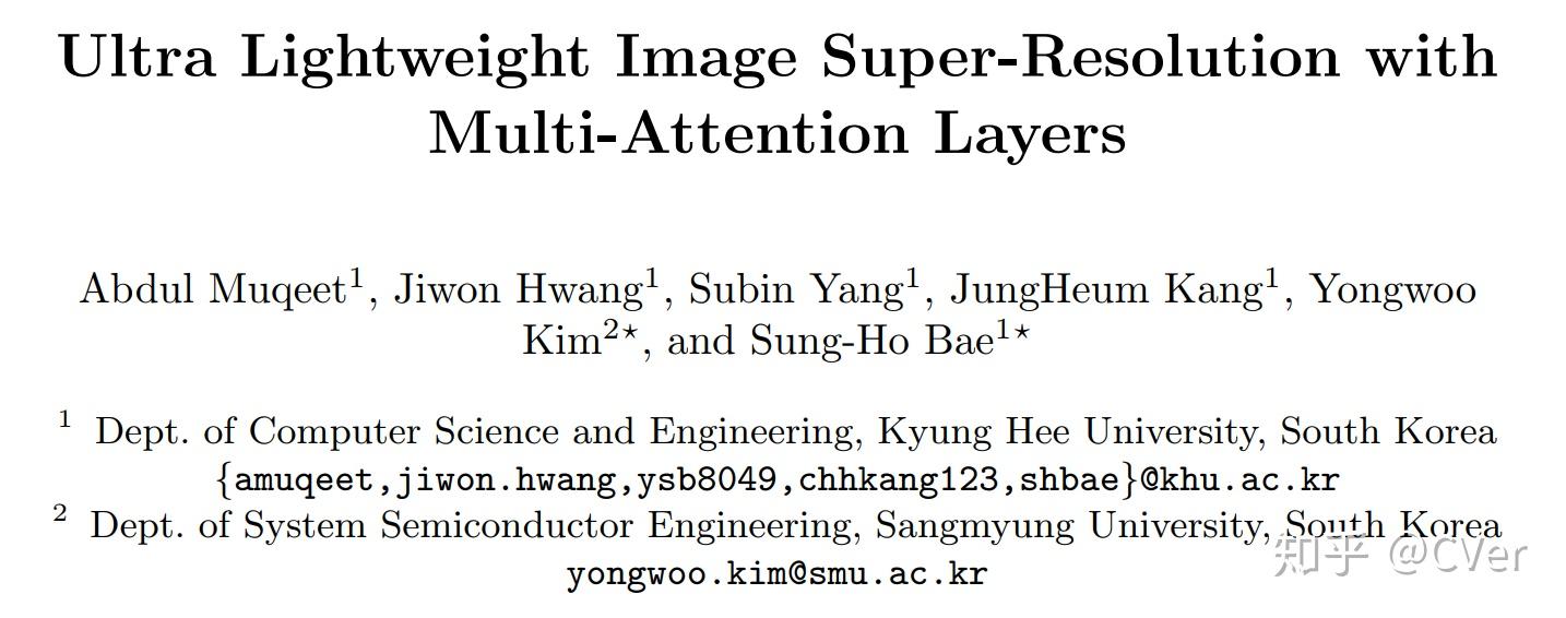 MAFFSRN：具有多注意力层的超轻量级图像超分辨率 - 知乎