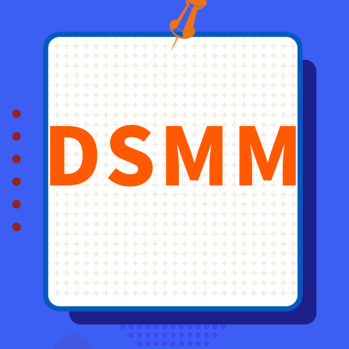 DSMM评估流程和标准有哪些？ - 知乎