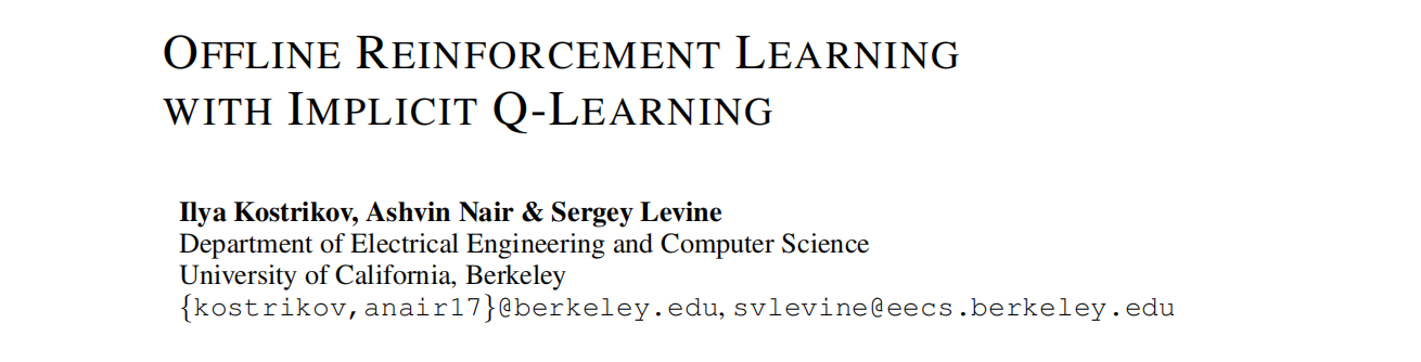 离线强化学习(Offline RL)系列3: (算法篇) IQL(Implicit Q-learning)算法详解与实现 - 知乎