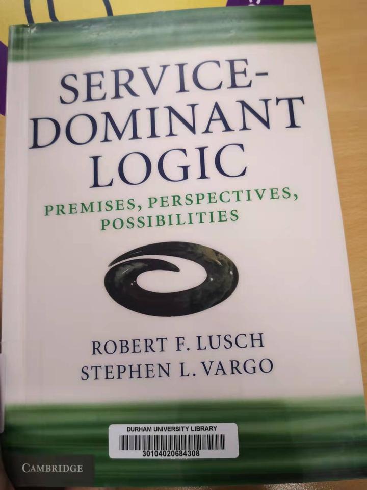 Service-Dominant Logic （服务主导逻辑）与Marketing - 知乎