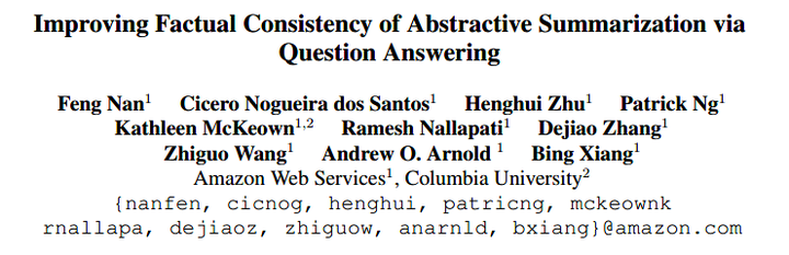 Improving Factual Consistency of Abstractive Summarization via Question Answering - 知乎
