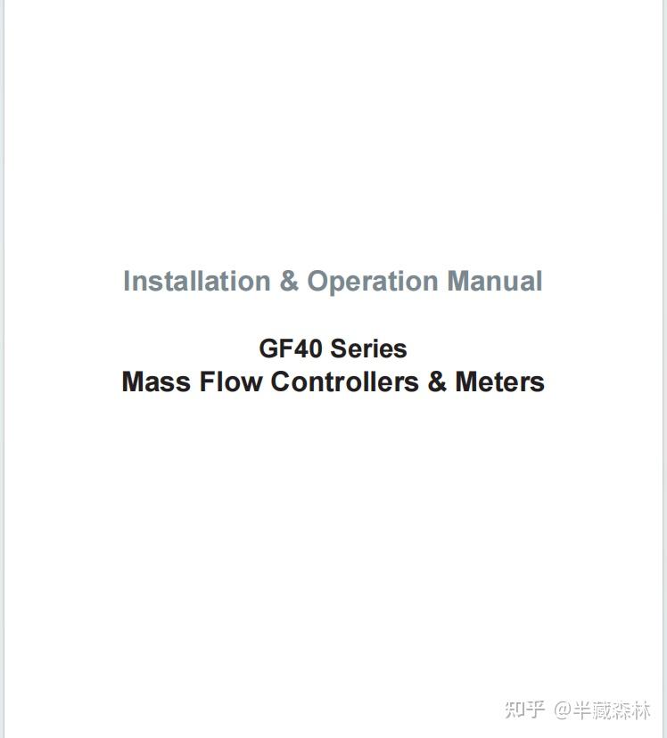 BROOKS GF40 质量流量控制器和流量计Mass Flow Controllers & Meters Installation ...