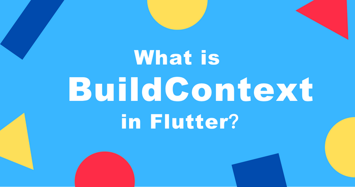 深入了解Flutter中的BuildContext - 知乎