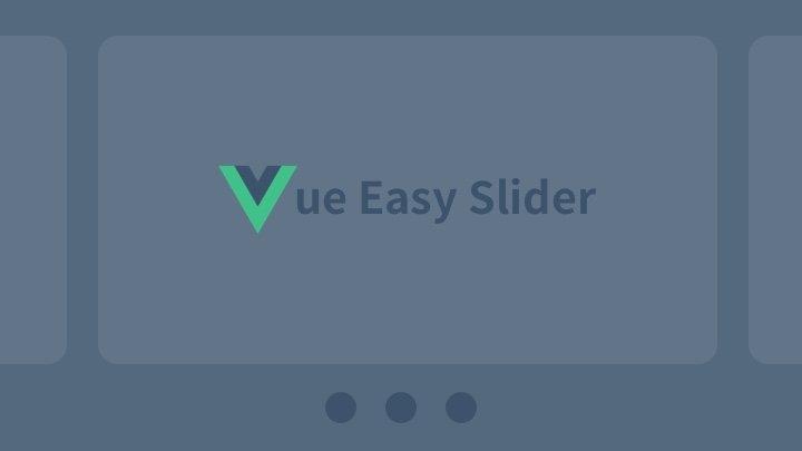 VueEasySlider - 基于 Vue.js 的简洁开源轮播图组件 - 知乎