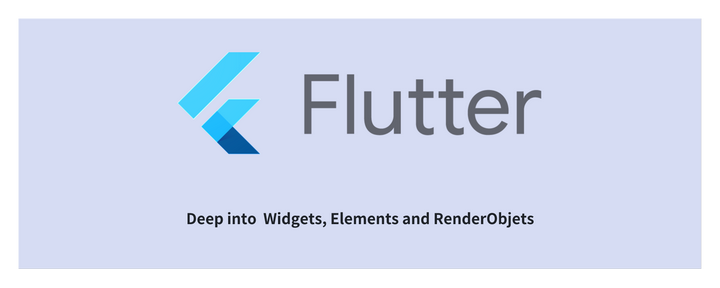 Flutter 中的 Widget, Element, RenderObject（二） - 知乎