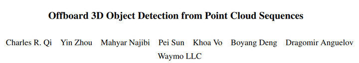 Reading note: 3D Auto Labeling (Offboard 3D Object Detection from Point Cloud Sequences) - 知乎