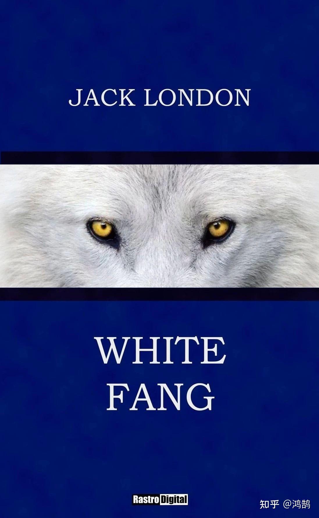 典范英语10 White Fang Summary+Themes+Character list - 知乎